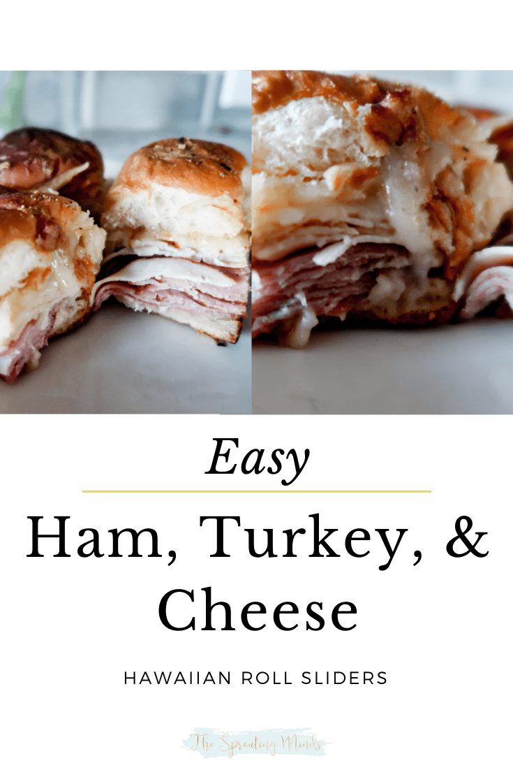 Easy Ham, Turkey & Cheese Hawaiian Roll Sliders - The Southerly Magnolia