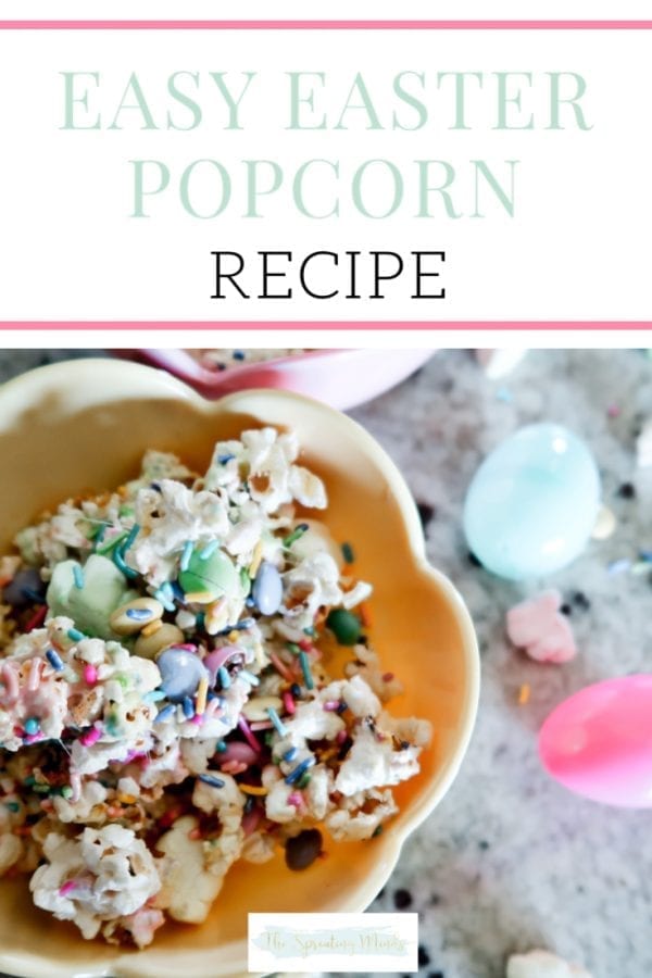 Easy Easter Popcorn Recipe - The Southerly Magnolia
